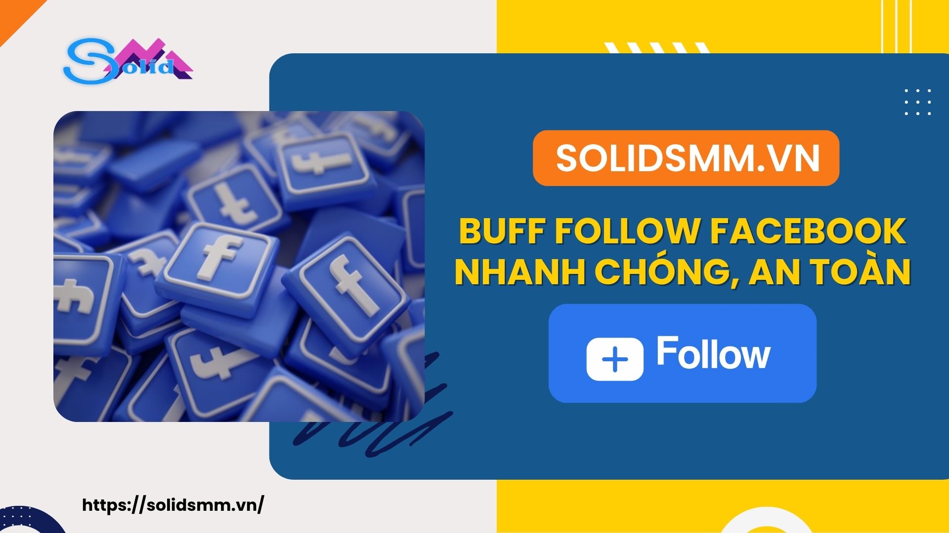 Cách buff follow Facebook đơn giản, nhanh chóng, an toàn 2025